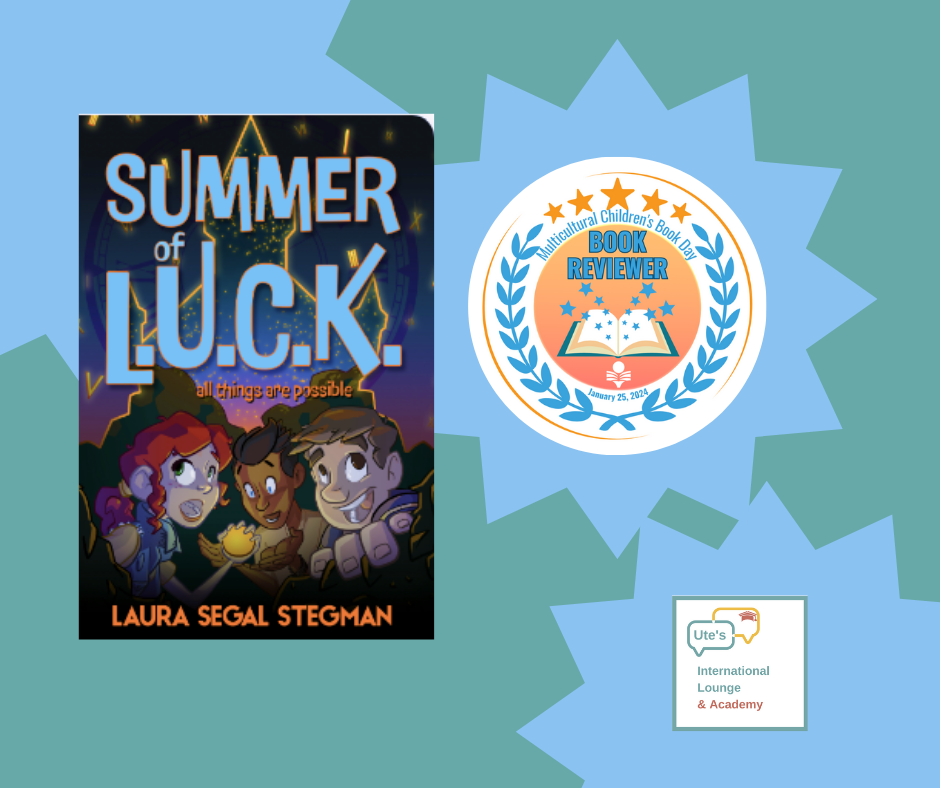 Review of: The Summer of L.U.C.K.: all things are possible by Laura ...