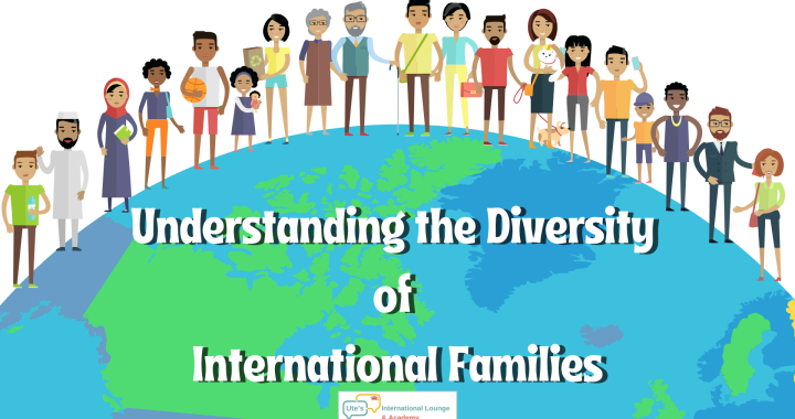 Understanding the Diversity of International Families - Ute's ...